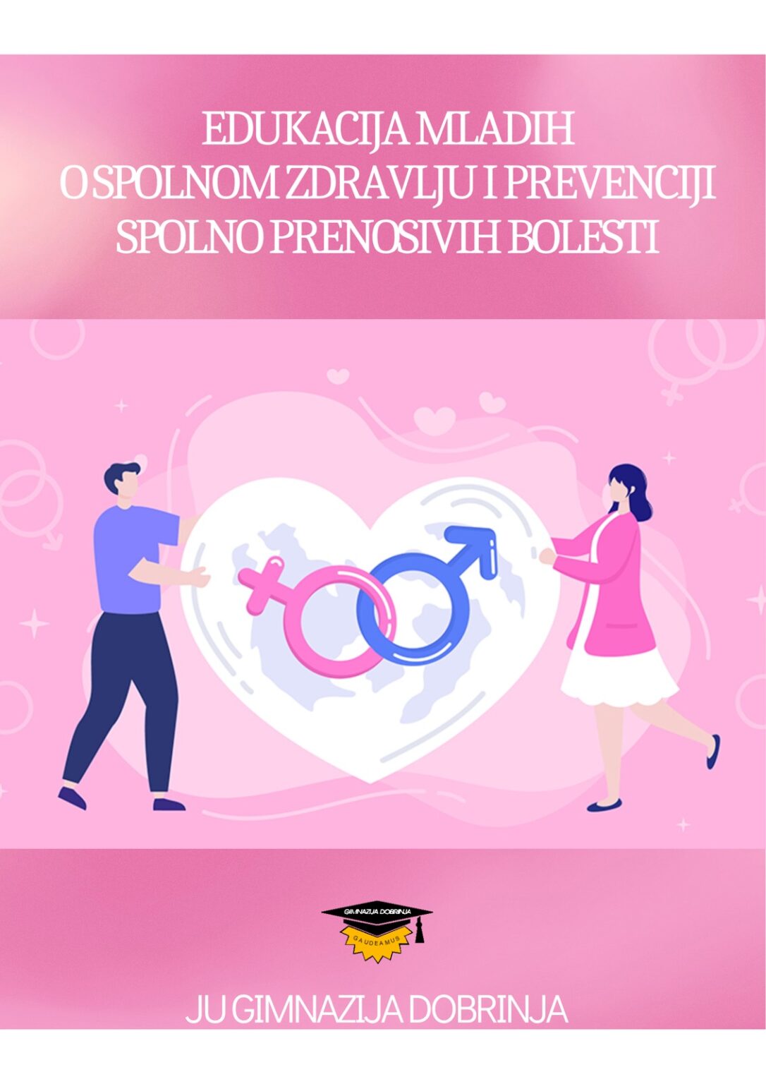 PREDAVANJE O SPOLNOM ZDRAVLJU I PREVENCIJI SPOLNO PRENOSIVIH BOLESTI – Gimnazija Dobrinja